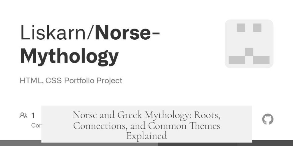 Norse and Greek Mythology: Roots, Connections, and Common Themes ...